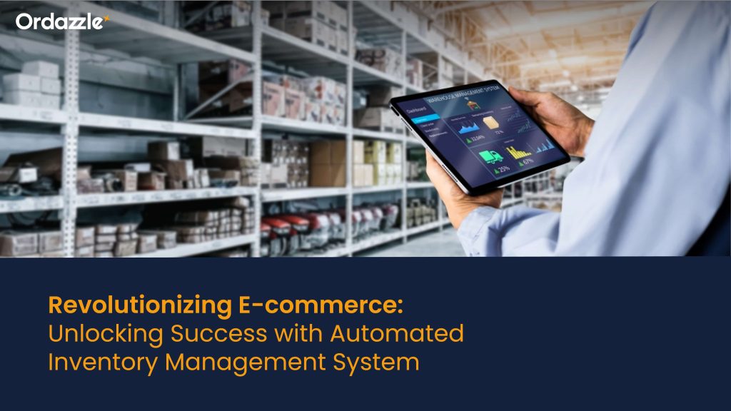 Revolutionizing E-commerce: Unlocking Success with Automated Inventory ... Revolutionizing E-commerce: Unlocking Success with Automated Inventory ...